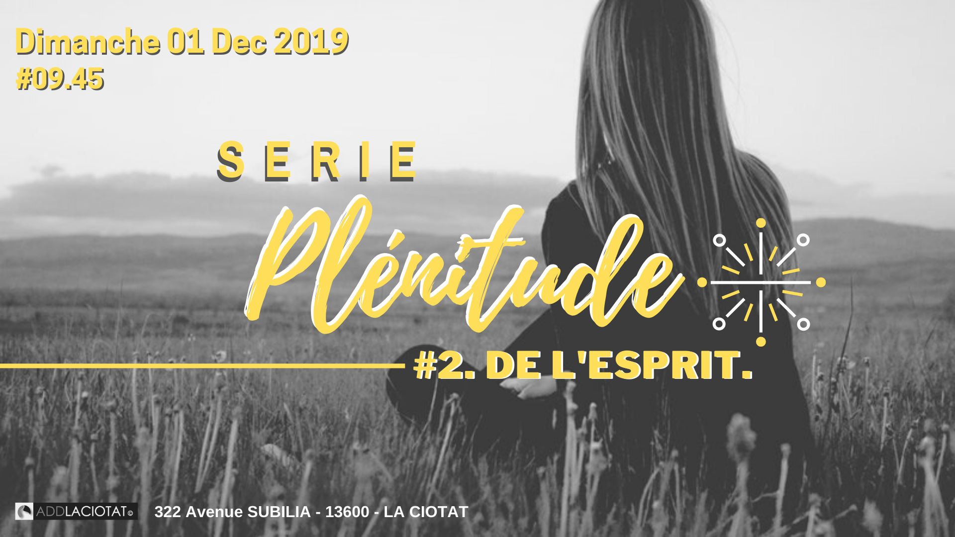 La plénitude #2. De l'esprit - Eglise Evangélique de La Ciotat