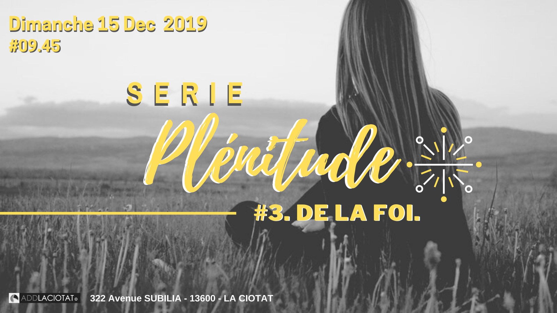 La plénitude #3.2 De la foi - Eglise Evangélique de La Ciotat